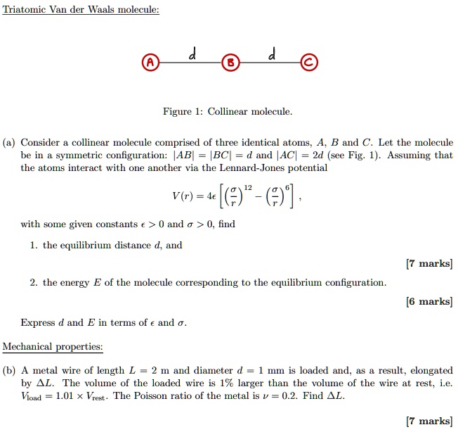 Solved Triatomic Van Der Waals Molecule Figure 1 Collinear Molecule A Consider A Collinear