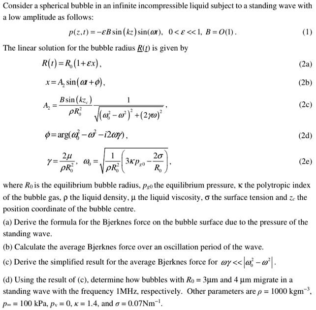 SOLVED: Consider a spherical bubble in an infinite incompressible ...