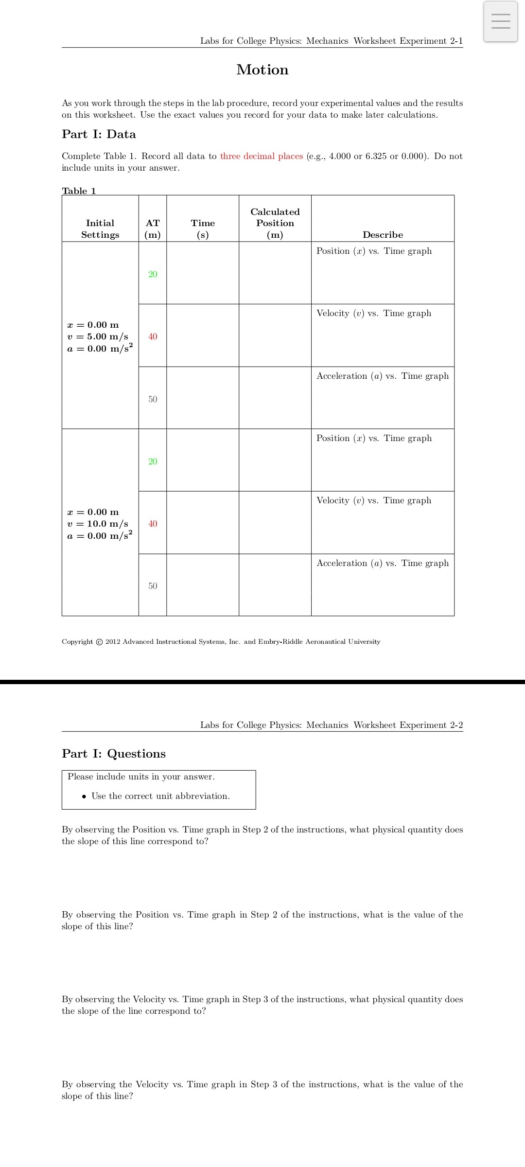 SOLVED: Labs for College Physics: Mechanics Worksheet Experiment 2-1 Motion As you work through ...