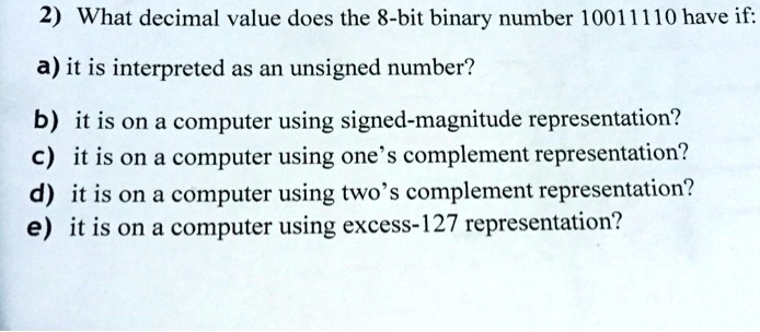 please show work if applicable 2 what decimal value does the 8 bit ...