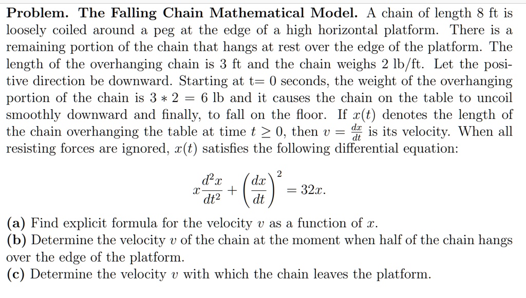 Problem the falling chain mathematical model a chain of...