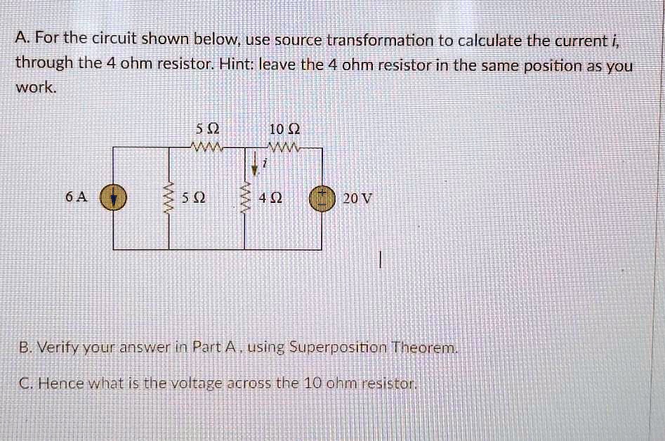 Solved For The Circuit Shown Below Use Source Transformation To
