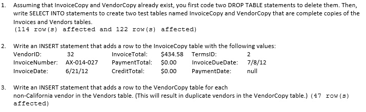 Solved Assuming That Invoicecopy And Vendorcopy Already Exist You First Code Two Drop Table