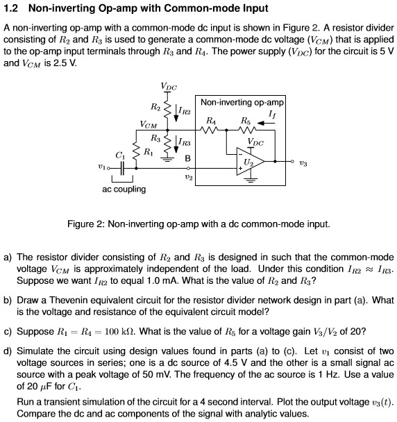 VIDEO solution: 1.2 Non-inverting Op-amp with Common-mode Input A non-inverting op-amp with a ...