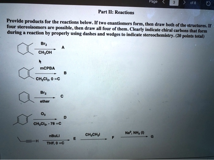 SOLVED:Page of 8 Part II: Reactions Provide products for the reactions ...