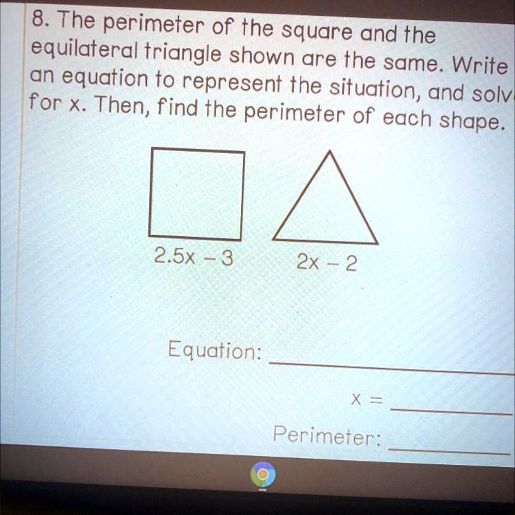 SOLVED: "Plz someone answer this for me asap ! Find the perimeter of each shape Equation : X ...