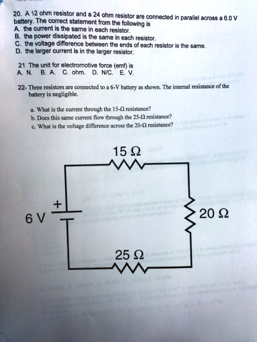 SOLVED: A 12 ohm resistor and 24 ohm resistor are connected parallel across 6.0 V battery: The ...