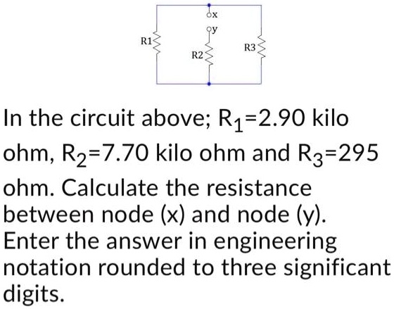In the circuit above; R?=2.90 kilo ohm, R?=7.70 kilo ohm and R?=295 ohm ...