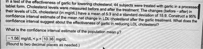 SOLVED: In a test Of the effectiveness of garlic for lowering ...