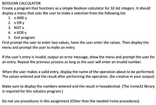 VIDEO solution: BOOLEAN CALCULATOR Create a program that functions as a simple Boolean ...