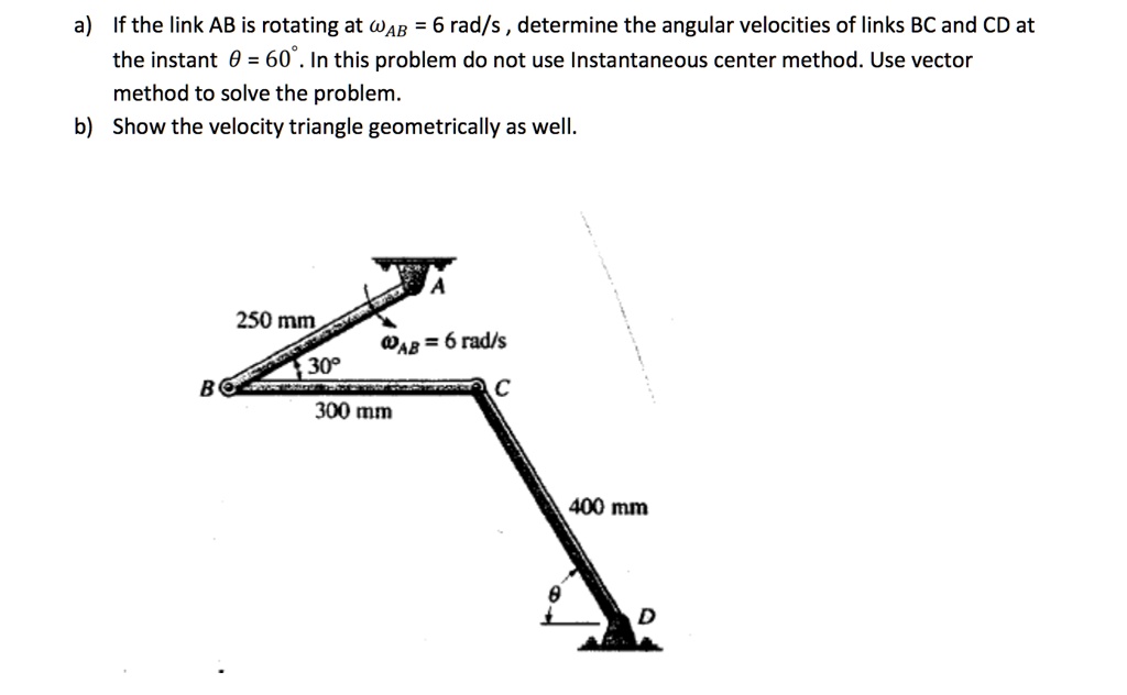 SOLVED: If the link AB is rotating at Ï‰AB = 6 rad/s, determine the ...
