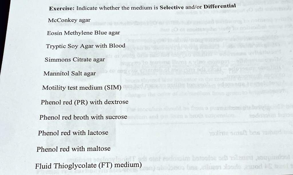 exercise indicate whether the medium is selective andor differential ...