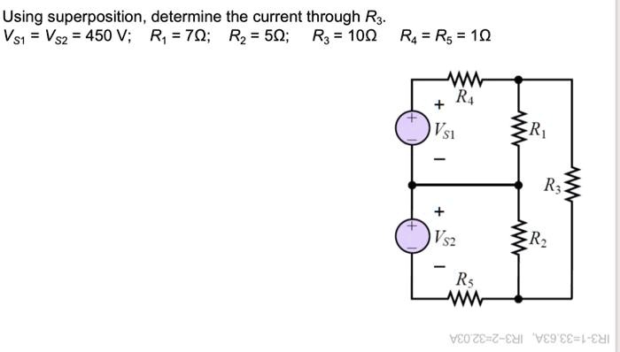 SOLVED: Using superposition, determine the current through R3. Using ... SOLVED: Using superposition, determine the current through R3. Using ...