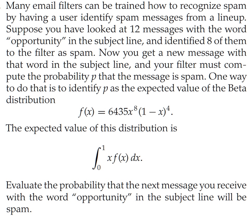 Solved Many Email Filters Can Be Trained How To Recognize Spam By Having A User Identify Spam
