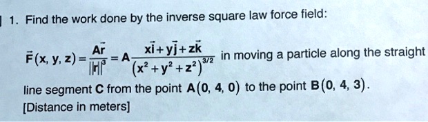 find the work done by the inverse square law force field xityitzk fyz ...