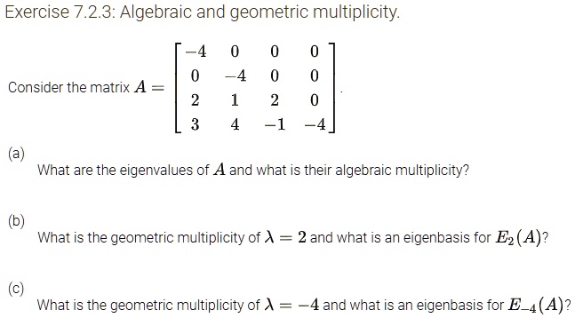 exercise 723 algebraic and geometric multiplicity consider the matrix a ...