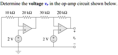 SOLVED: Determine the voltage vo in the op-amp circuit shown below: 10k ...