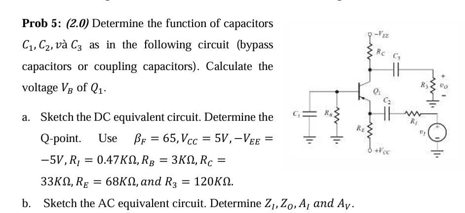 Prob 5: (2.0) Determine the function of capacitors C1, C2, và C3 as in the following circuit ...