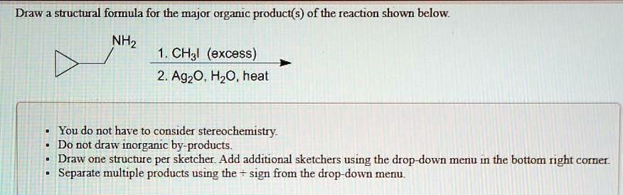 SOLVED: Draw structural formula for the major organic product(s) of the ...