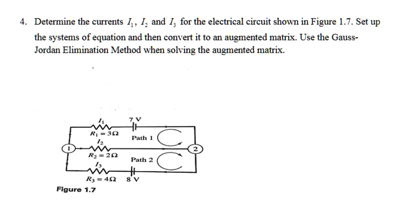 SOLVED: 4. Determine the currents I,, I, and I, for the electrical ...