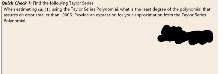 Quick Check 1 Find The Following Taylor Series When Estimating Sin 1 5225