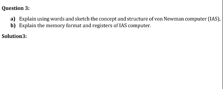 SOLVED: Computer Architecture and Organization Question 3: a) Explain ...