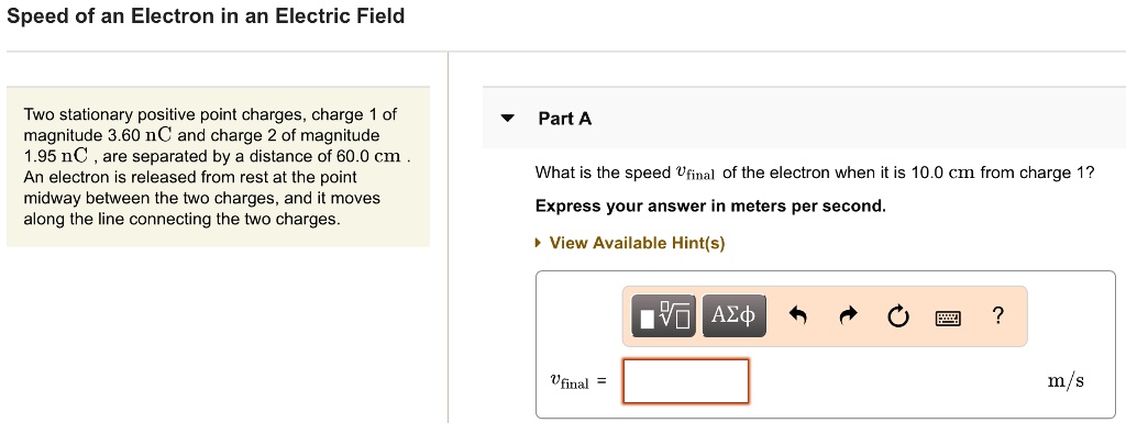 SOLVED: Speed of an Electron in an Electric Field Two stationary ...