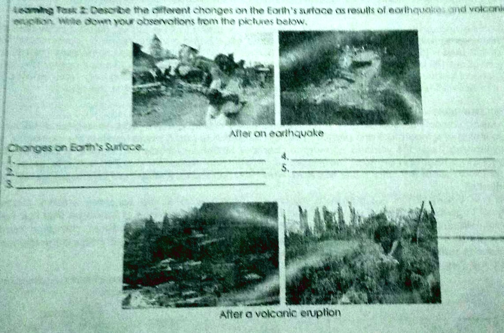 Learning Task 2: Describe the different changes on the Earth's surface ...