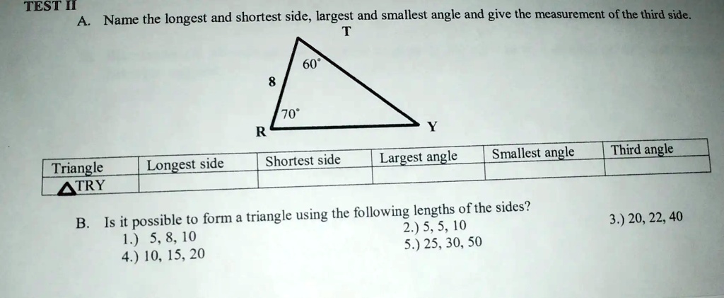 TEST II A. Name the longest and shortest side, largest and smallest ...