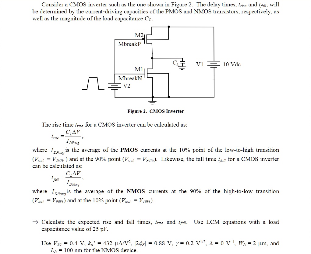 SOLVED: Consider a CMOS inverter such as the one shown in Figure 2. The delay times, trise and ...