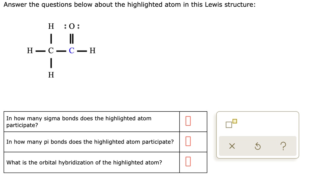 answer the questions below about the highlighted atom in this lewis ...