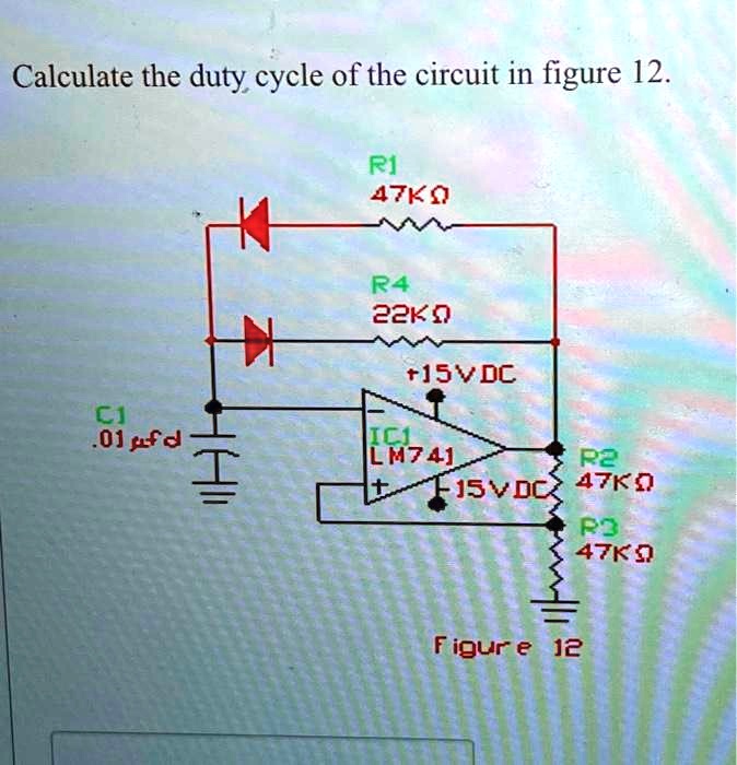 SOLVED: calculate the duty cycle of the circuit Calculate the duty ...