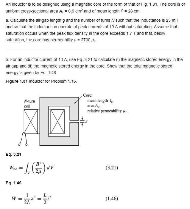SOLVED: An inductor is to be designed using a magnetic core of the form ...