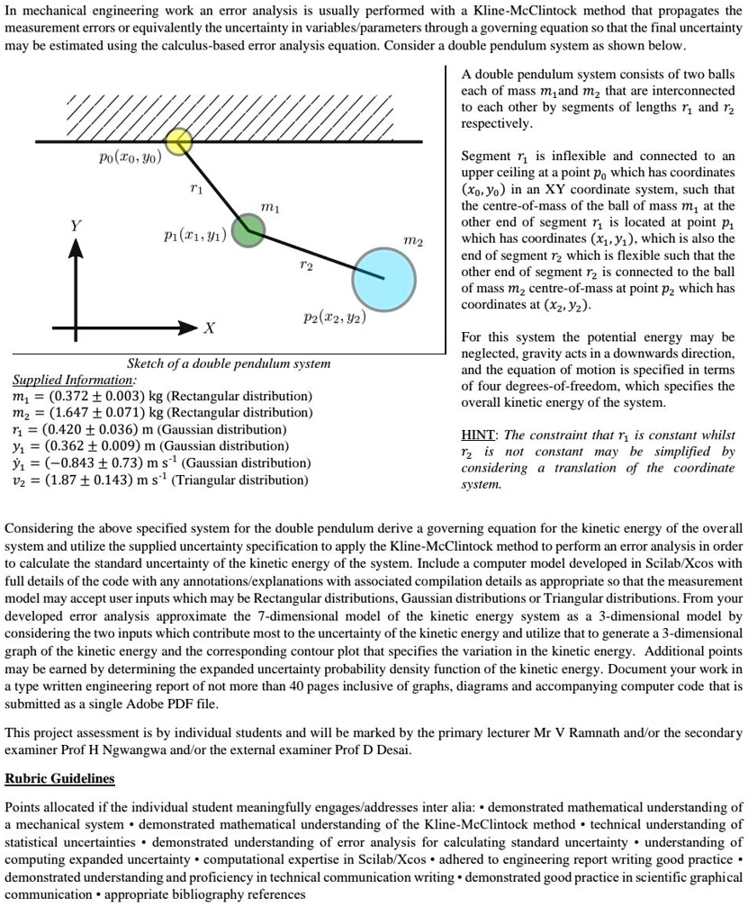 SOLVED: In mechanical engineering work, an error analysis is usually ...