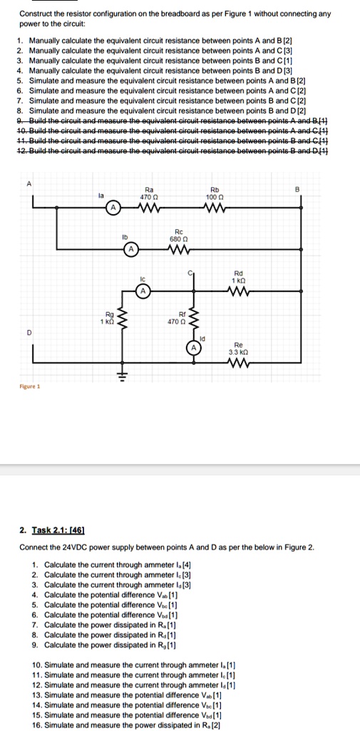 SOLVED: Texts: Construct the resistor configuration on the breadboard as per Figure 1 without ...