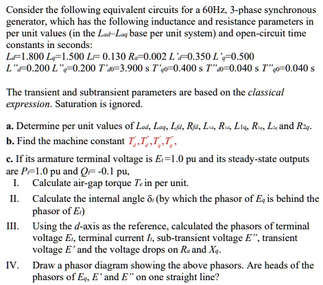consider the following equivalent circuits for a 60hz 3 phase ...
