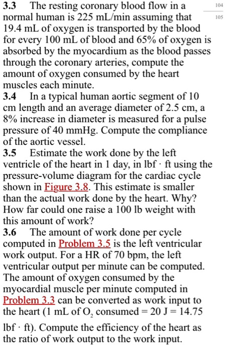 3.3 The resting coronary blood flow in a normal human is 225 mL/min ...