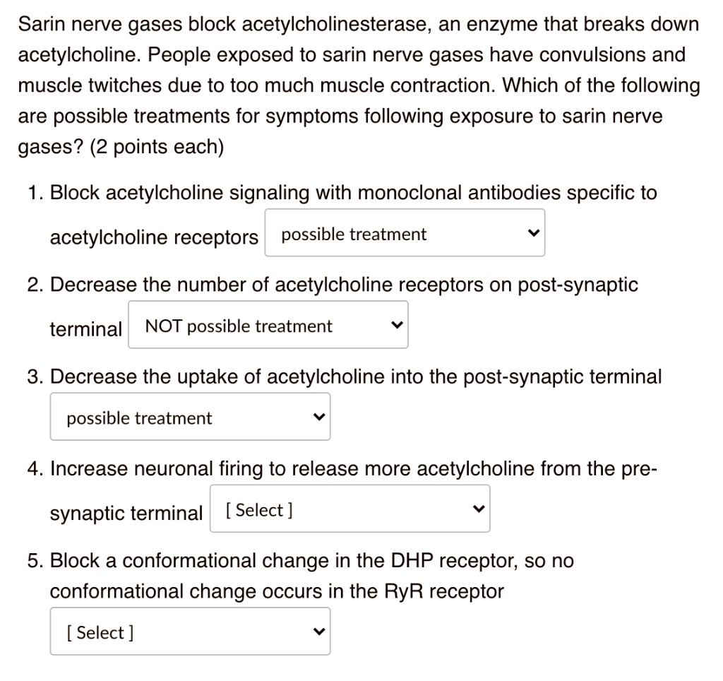 Sarin nerve gases block acetylcholinesterase, an enzyme that breaks ...