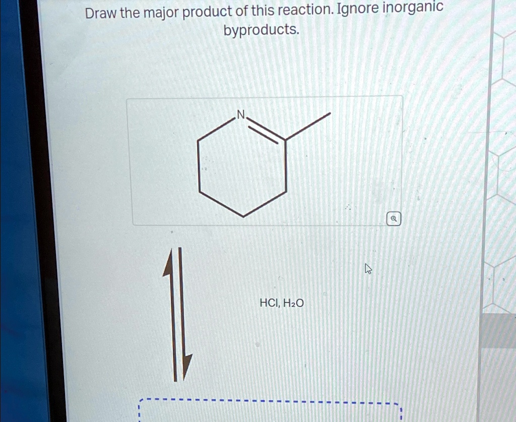 Draw the major product of this reaction. Ignore inorganic byproducts. Q ...