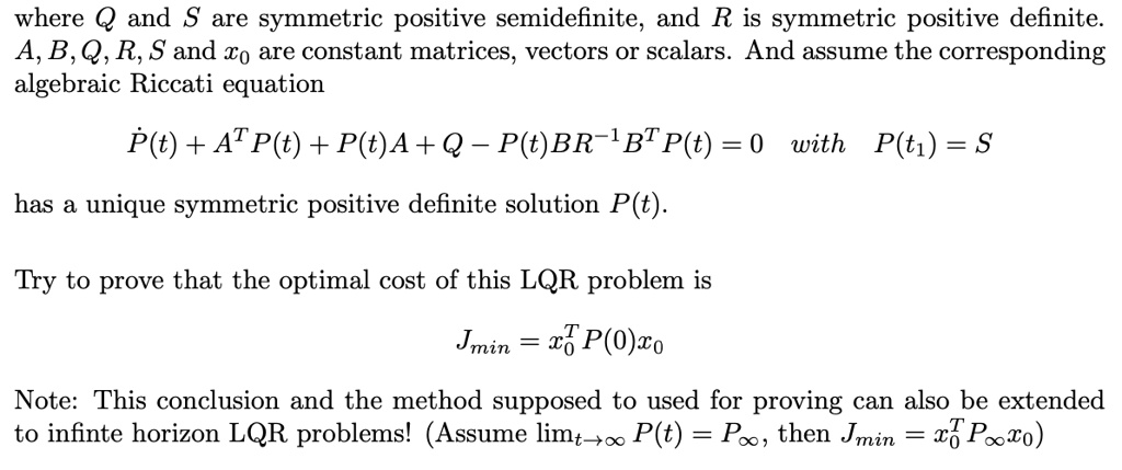 Solved Where Q And S Are Symmetric Positive Semidefinite And R Is Symmetric Positive Definite
