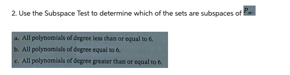 2 use the subspace test to determine which of the sets are subspaces of ...