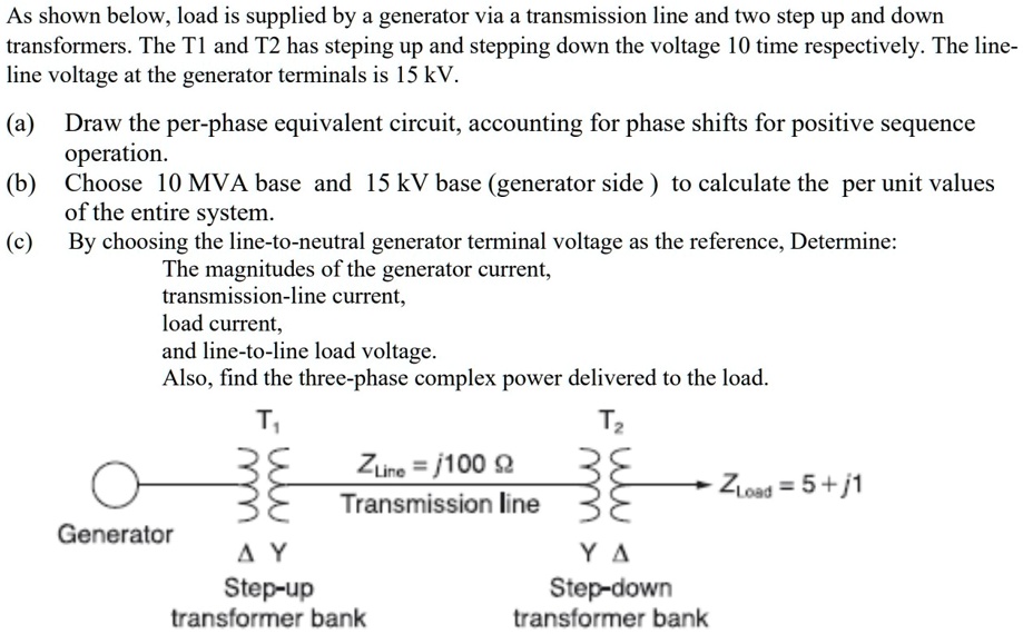 SOLVED: As shown below, load is supplied by a generator via a ...