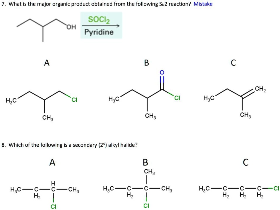 SOLVED: 7. What is the major organic product obtained from the ...