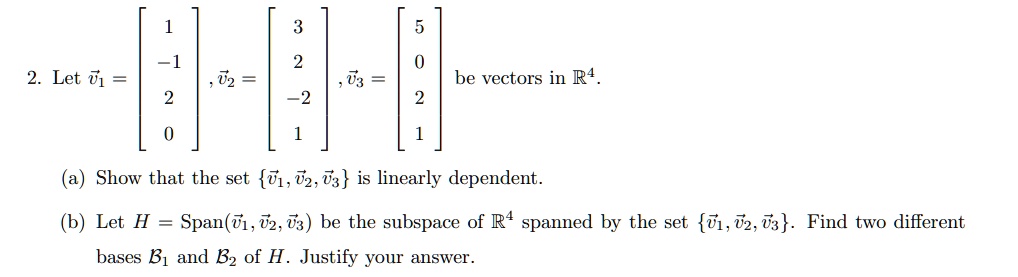 2 be vectors in r4 let v1 02 8 2 show that the set v1 02 u3 is linearly ...