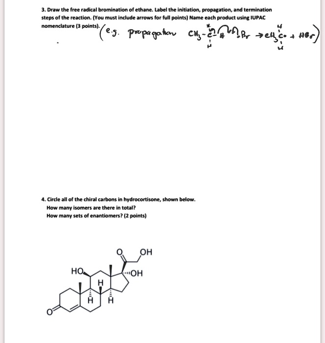 3. Draw the free radical bromination of ethane. Label the initiation ...