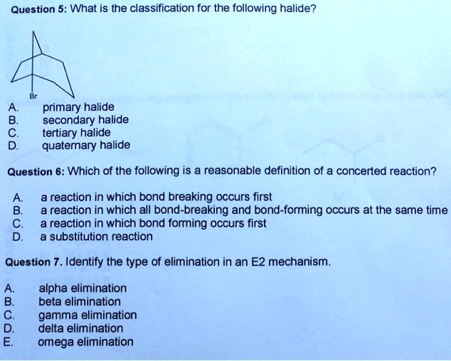 SOLVED: Question 5: What is the classification for the following halide ...