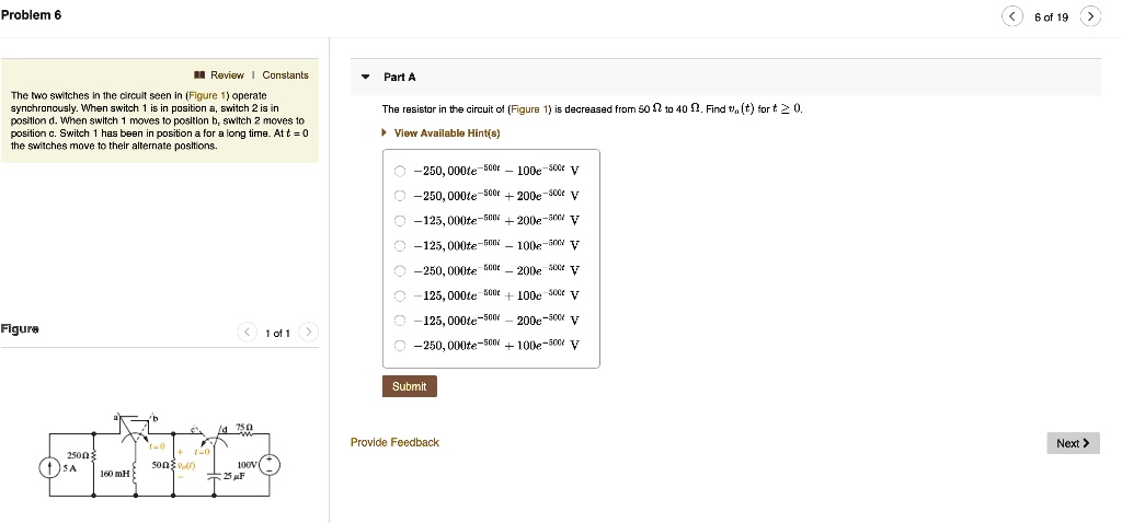 SOLVED: Problem 6 6 of 19 II Review I Constants The two switches in the ...