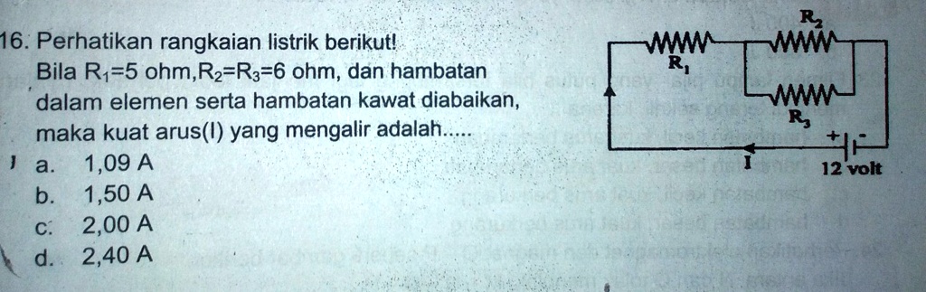 SOLVED: perhatikan rangkaian listrik berikut bila R1 = 5 Ohm R2 = R3 = 6 Ohm dan hambatan dalam ...