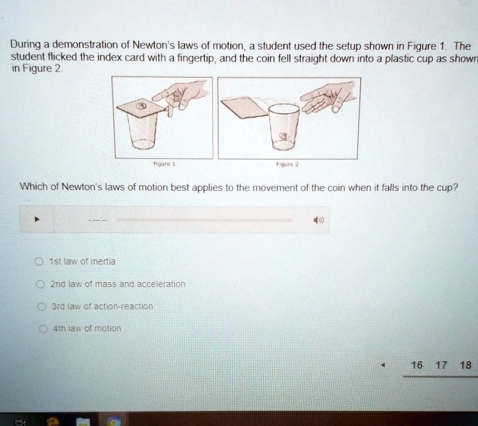 During a demonstration of newtons laws of motion student...