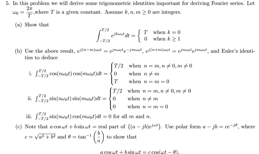 5. In this problem we will derive some trigonometric...